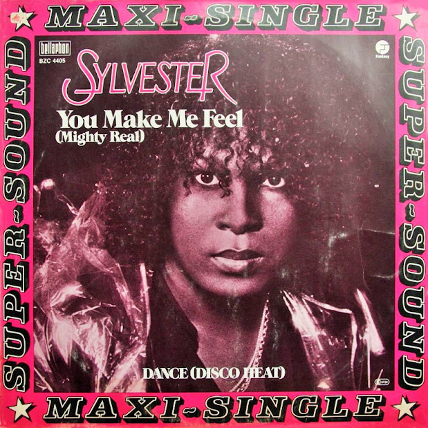 AL FIN MÚSICA !! : SYLVESTER: "YOU MAKE ME FEEL (MIGHTY REAL)" - 1978.