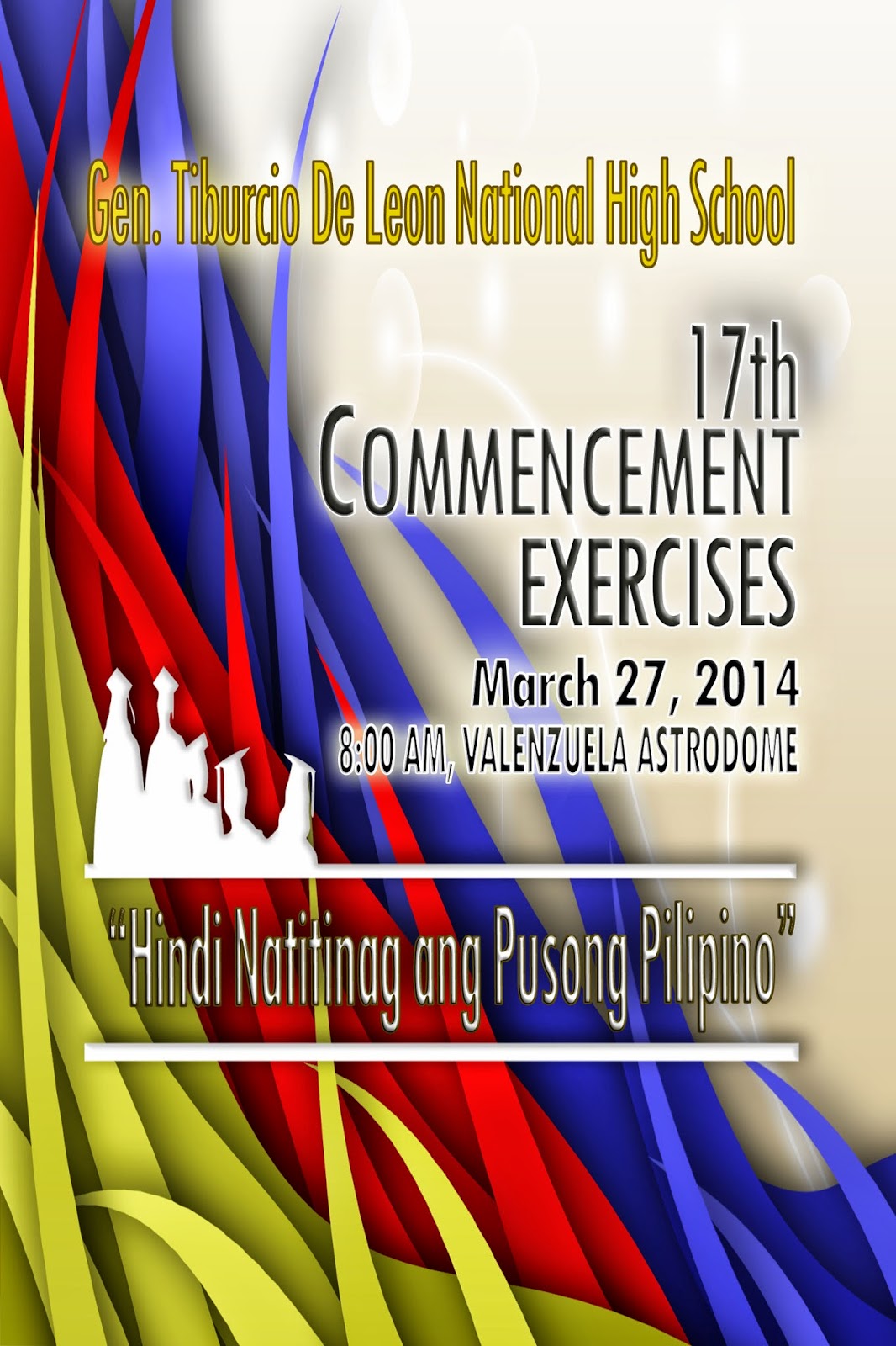 The Journey of a Brave Teacher: 17th Commencement Exercises of GTDLNHS