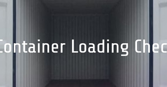 Container Loading Check | INSPECTION SOFTLINES & HARDLINES