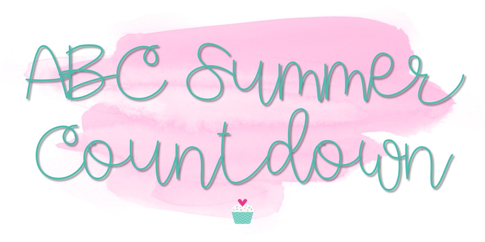 ABC Countdown To Summer The Tahoe Teacher ABC Countdown To Summer The Tahoe Teacher