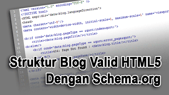 Kerangka Blog Valid HTML5 Dengan Schema.org