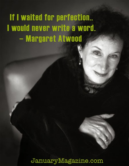January Magazine: Today’s Quote: Margaret Atwood