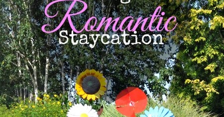 Plan a Romantic Staycation for Valentine's Day - Shereen Travels Cheap