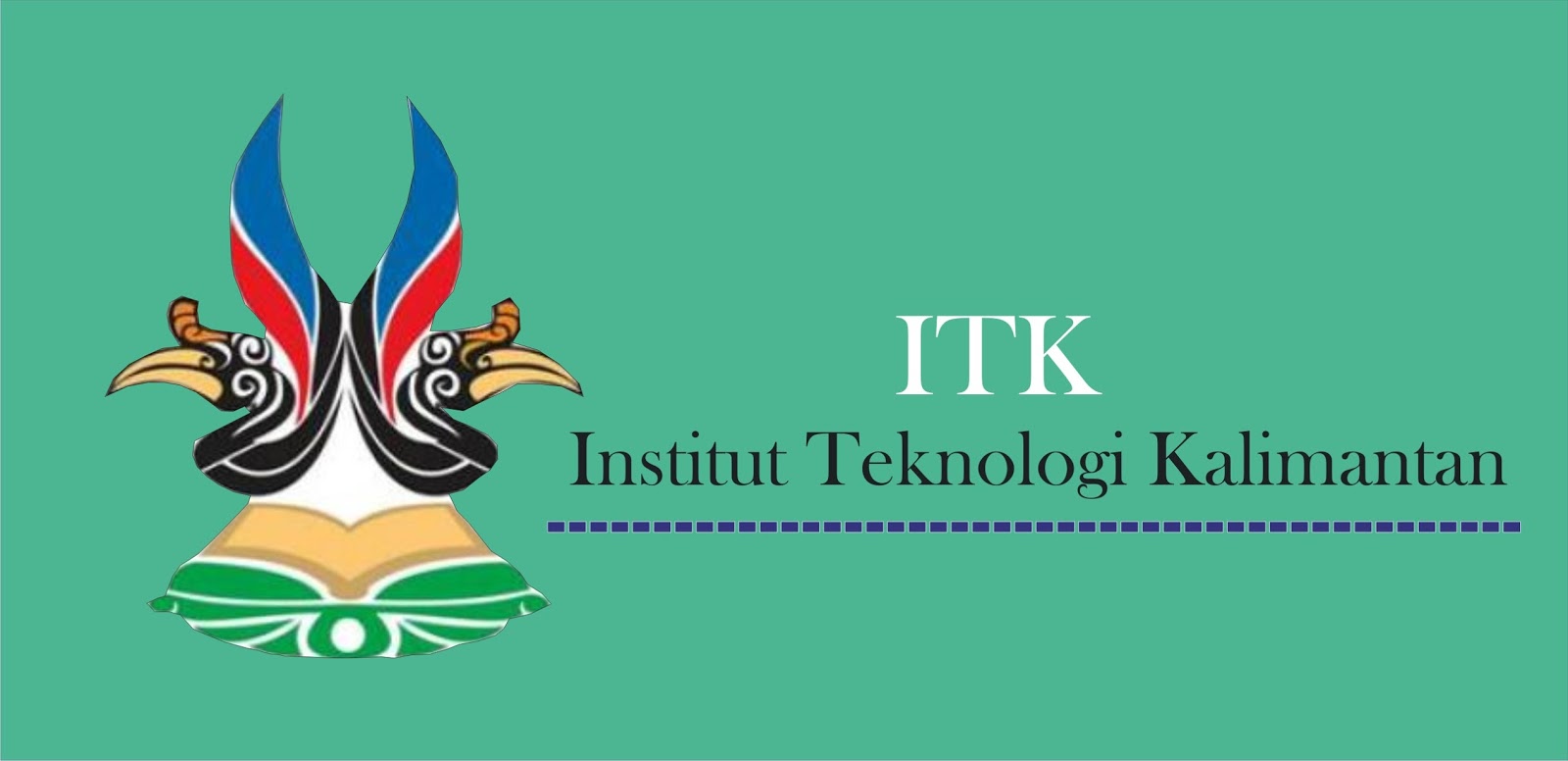 itk.ac.id/--2021/2022-- Institut Teknologi Kalimantan (ITK) adalah ...