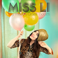 Top of the World: *Single* Miss Li - My Heart Goes Boom