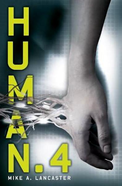 Review: Human .4 (Mike Lancaster) | Helen's Book Blog