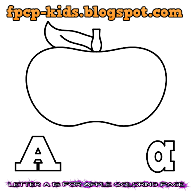 Letter A Is For Apple Coloring Page - Free Printable Coloring Pages