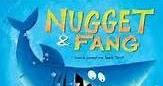 KISS THE BOOK: Nugget and Fang by Tammi Sauer - ESSENTIAL