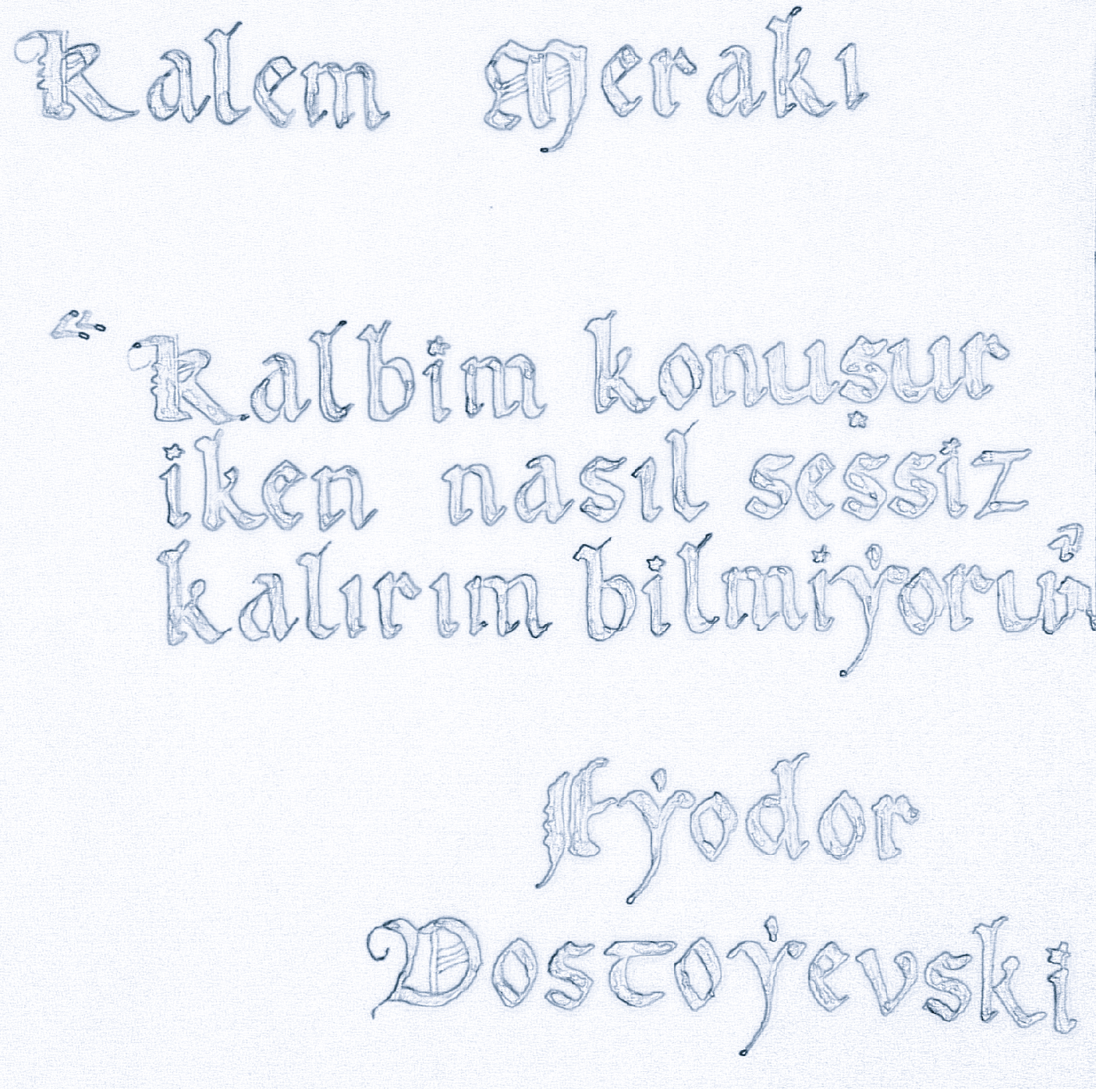 KALEM MERAKI: GÜZEL YAZI DERSLERİ 3 / GOTHIC HARFLER