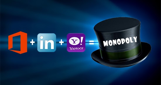 Alert: Microsoft + LinkedIn + Yahoo! = Monopoly | Admate Academy Blog