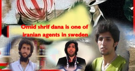 ریکخراوەی سازمانی ئیسرائیل کورد: Iranian Agents Omid Sharifi Dana, who lives in Sweden, is a ...