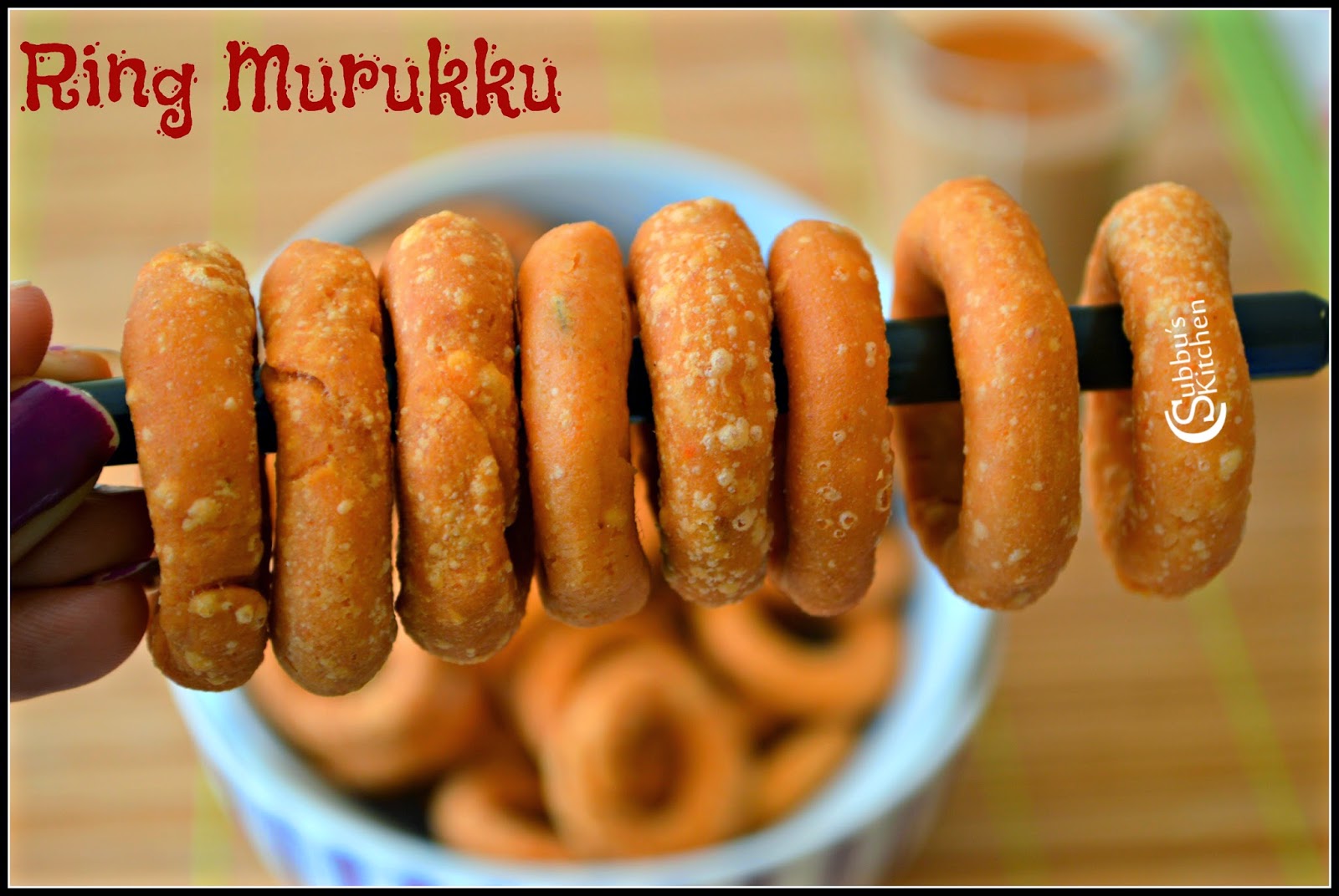 Ring Murukku Recipe | Rice Flour Rings Recipe | Spicy Ring Murukku ...