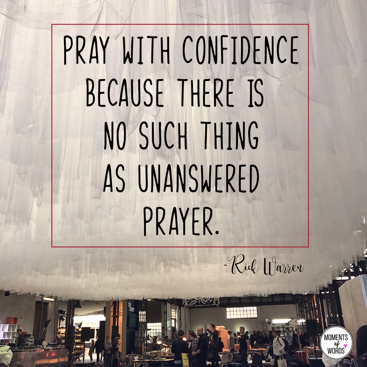 Pray with confidence! | Moments of words