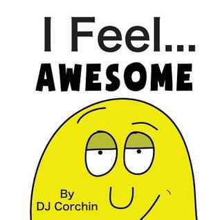 Literary Classics: The "I Feel" series of books by DJ Corchin earns the ...
