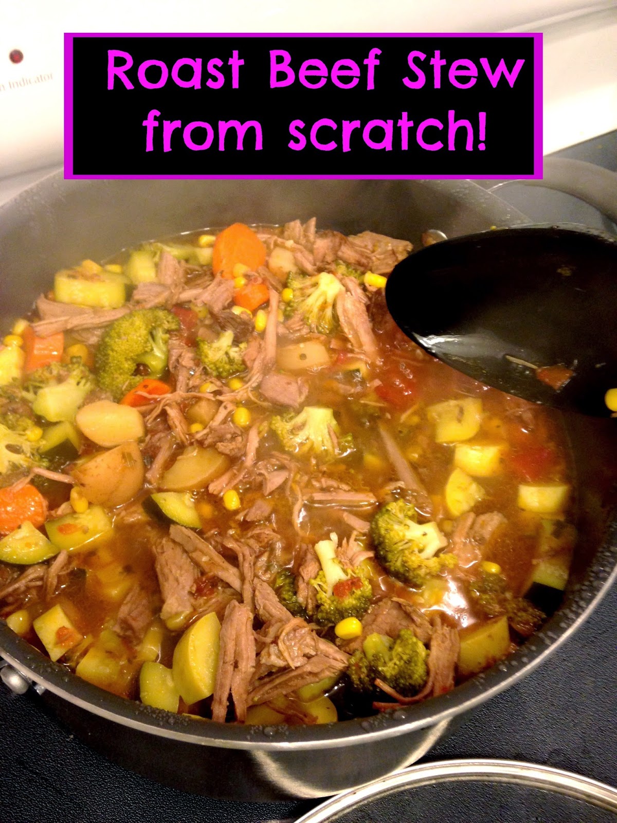 Keeping up with Life: Homemade Roast Beef Stew for the Cold Holiday ...