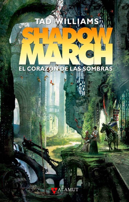cRóNiCaS de Alejandría: Shadowmarch de Tad Williams
