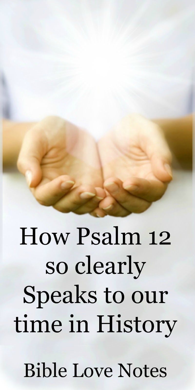 Bible Love Notes: Psalm 12 for Today