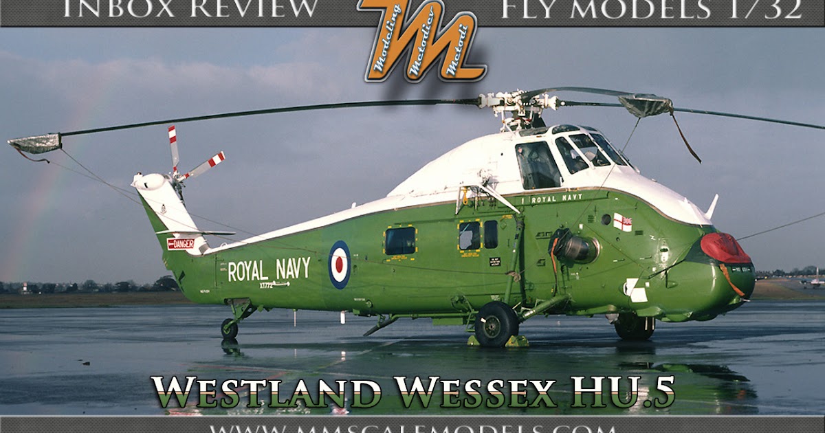 Scale Model Building with Metodi Metodiev: Westland Wessex HU.5 Fly ...