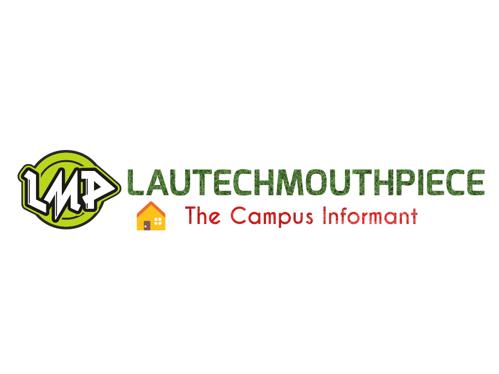 LAUTECH MOUTHPIECE | THE CAMPUS INFORMATION HUB