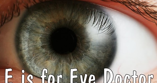 E is for Eye Doctor (year 2, week 37)