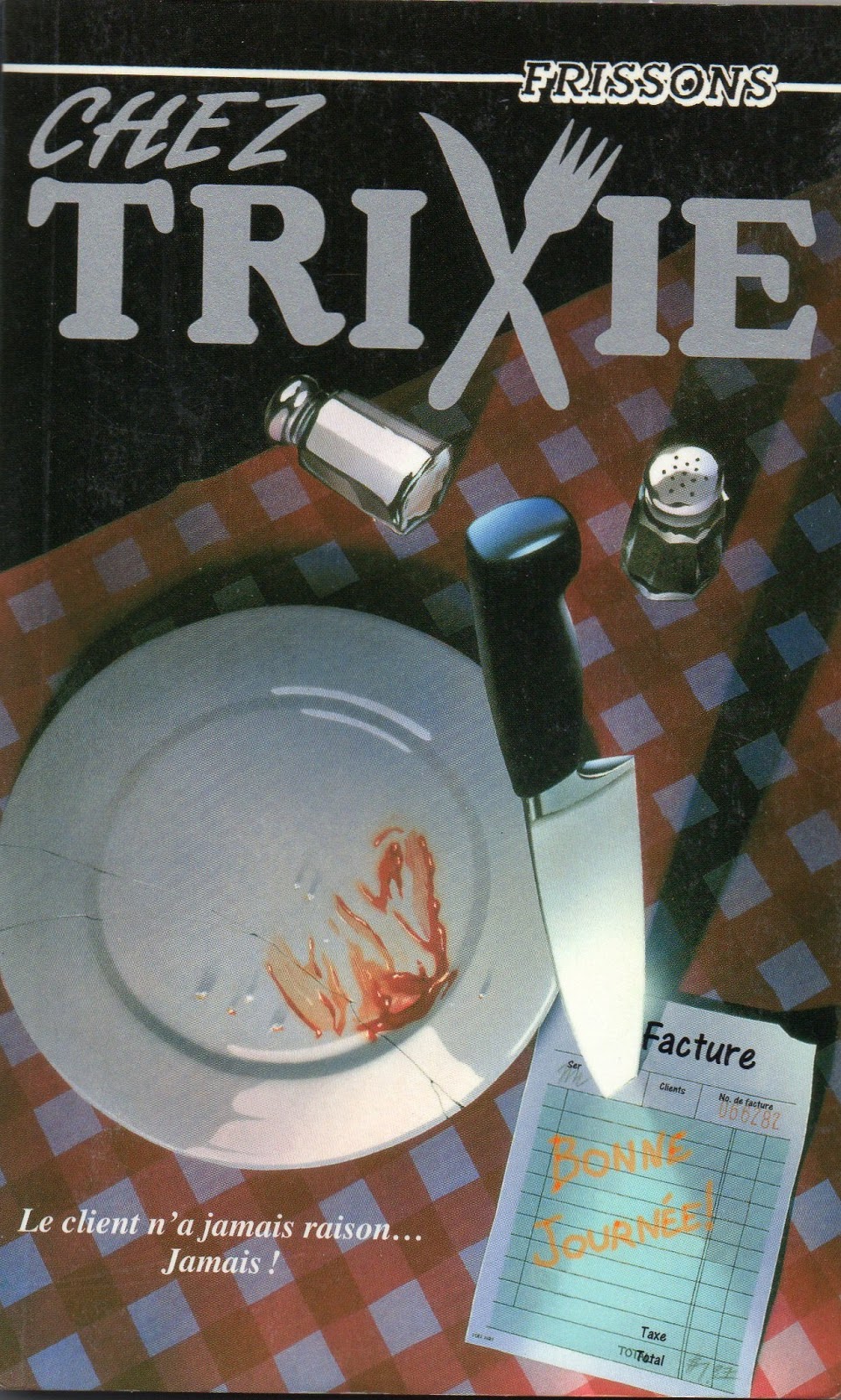 La collection Frissons: Chez Trixie / No 23