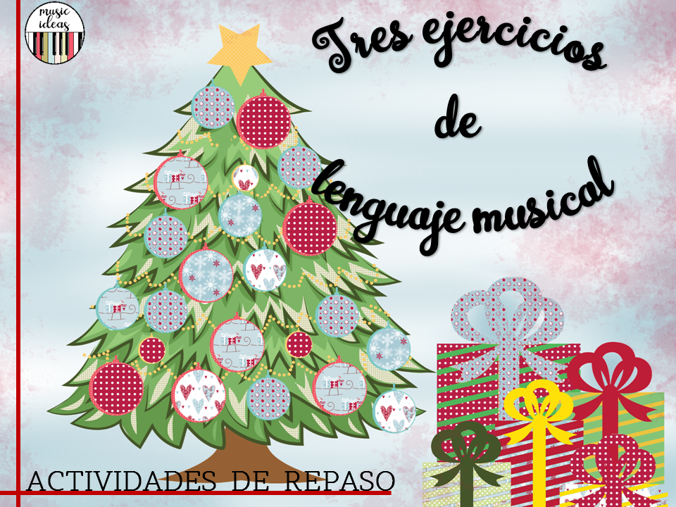 3 Ejercicios muy navideños de Lenguaje Musical [Music Ideas]