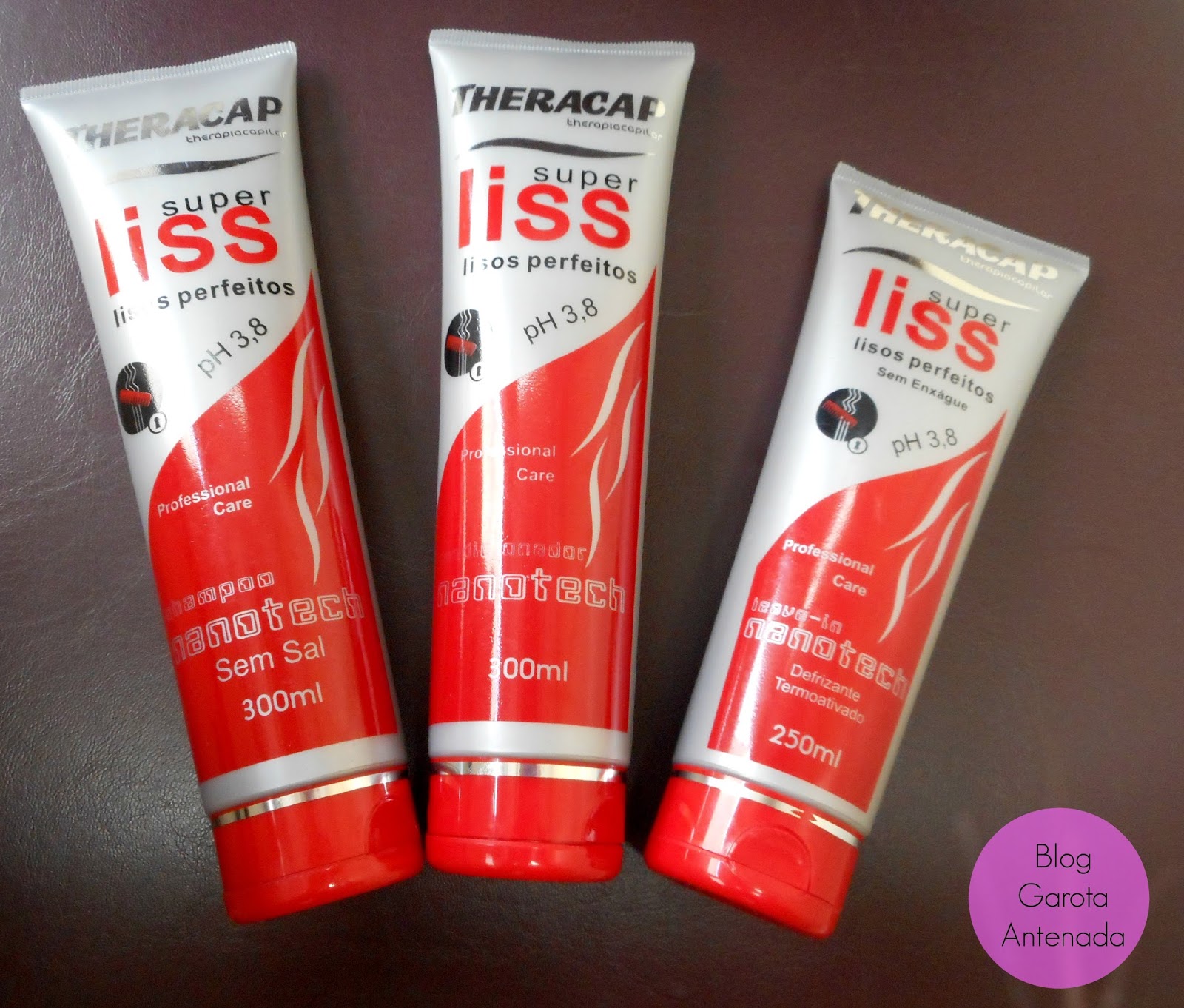 Linha Theracap Super liss - Lisos Perfeitos Garota Antenada Garota Antenada