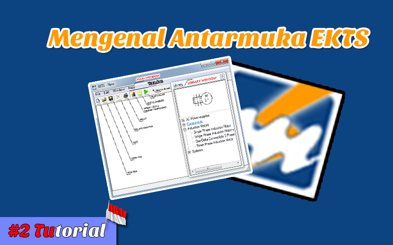 Mengenal Antarmuka EKTS - Tutorial Bahasa Indonesia #2 - TeachMeSoft