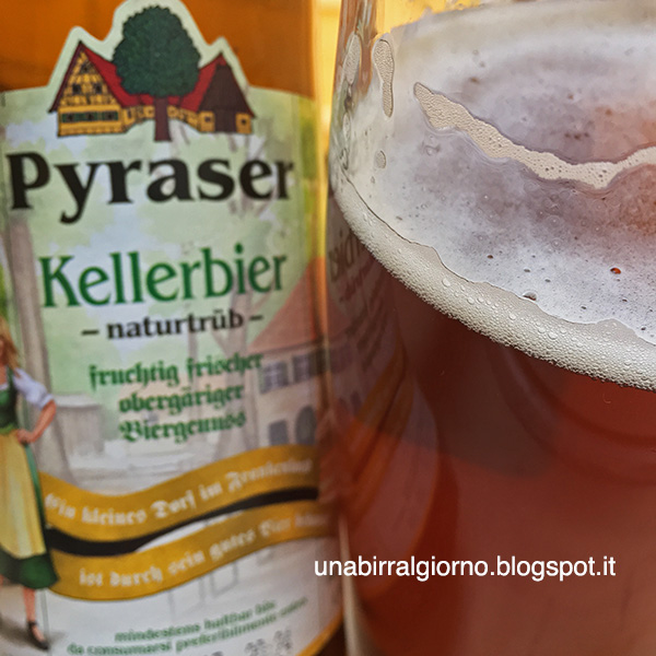 UNA BIRRA AL GIORNO: Pyraser Kellerbier