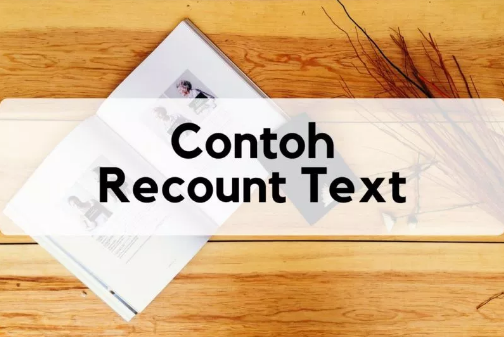 Contoh Recount Text My Romantic Holiday Bahasa Inggris dan Artinya ...