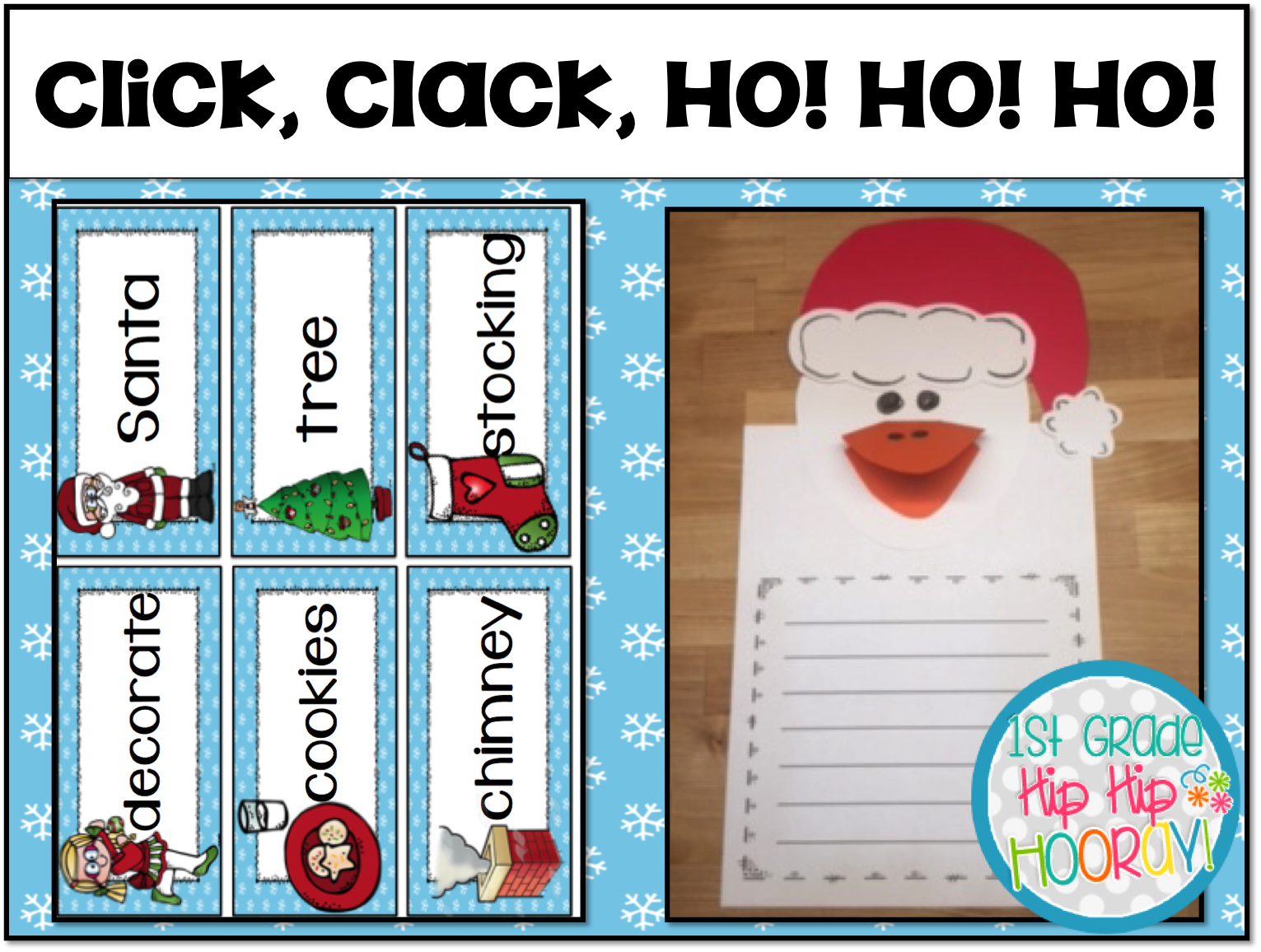 1st Grade Hip Hip Hooray!: Click, Clack Ho! Ho! Ho!