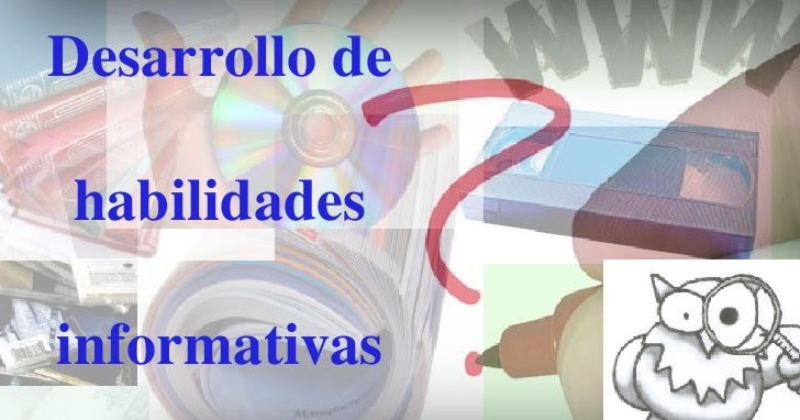 Desarrollo de habilidades informativas: Desarrollo de Habilidades ...