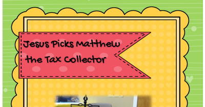 Matthew The Tax Collector For Kids