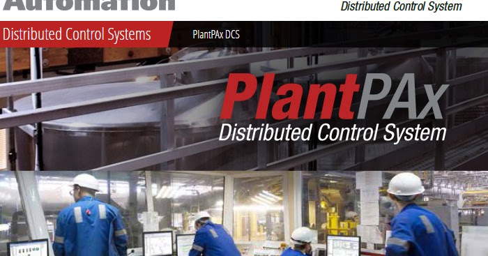 The PlantPAx® System Modern DCS, The Best Controlling System to ...