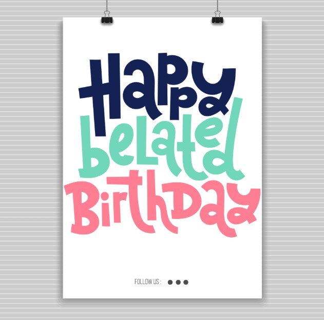 Happy Belated Birthday Messages with Images - Birthday Wishes for ...