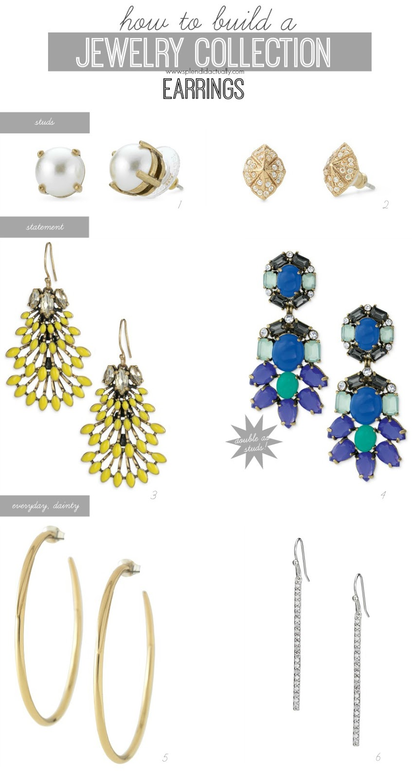 splendid actually: How to build a Jewelry Collection: Earrings