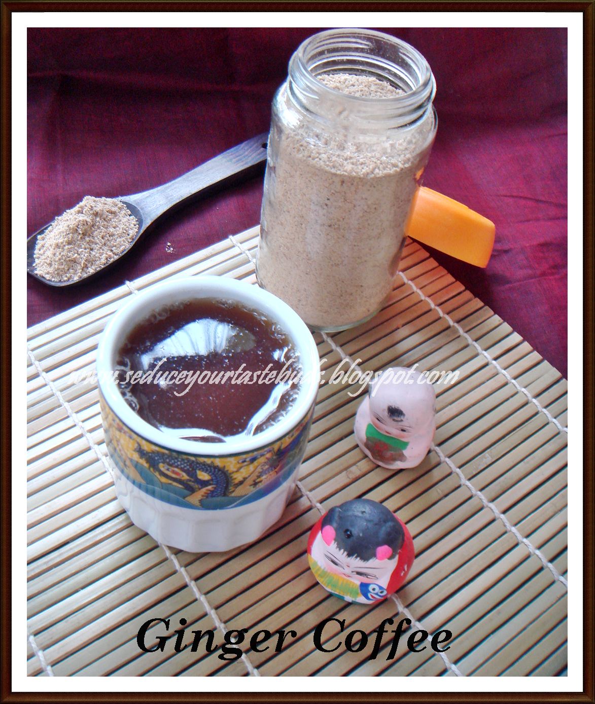 Sukku Kapi / Dry Ginger Coffee - Seduce Your Tastebuds...