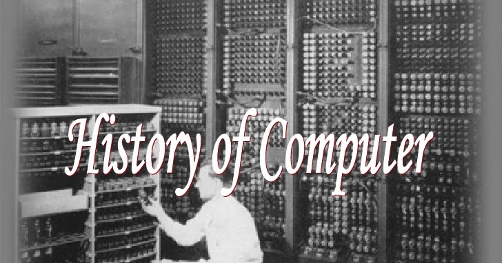 Knowledge all world: History Of Computer ( कंप्यूटर का इतिहास )