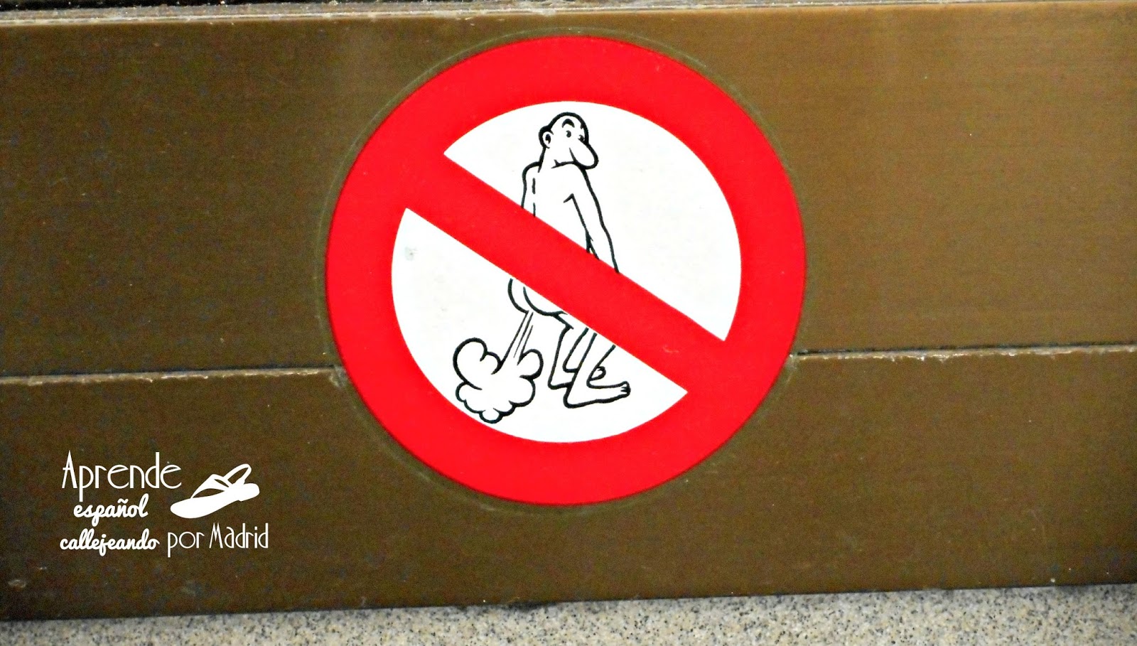 Prohibido prohibir - Aprende español callejeando por Madrid