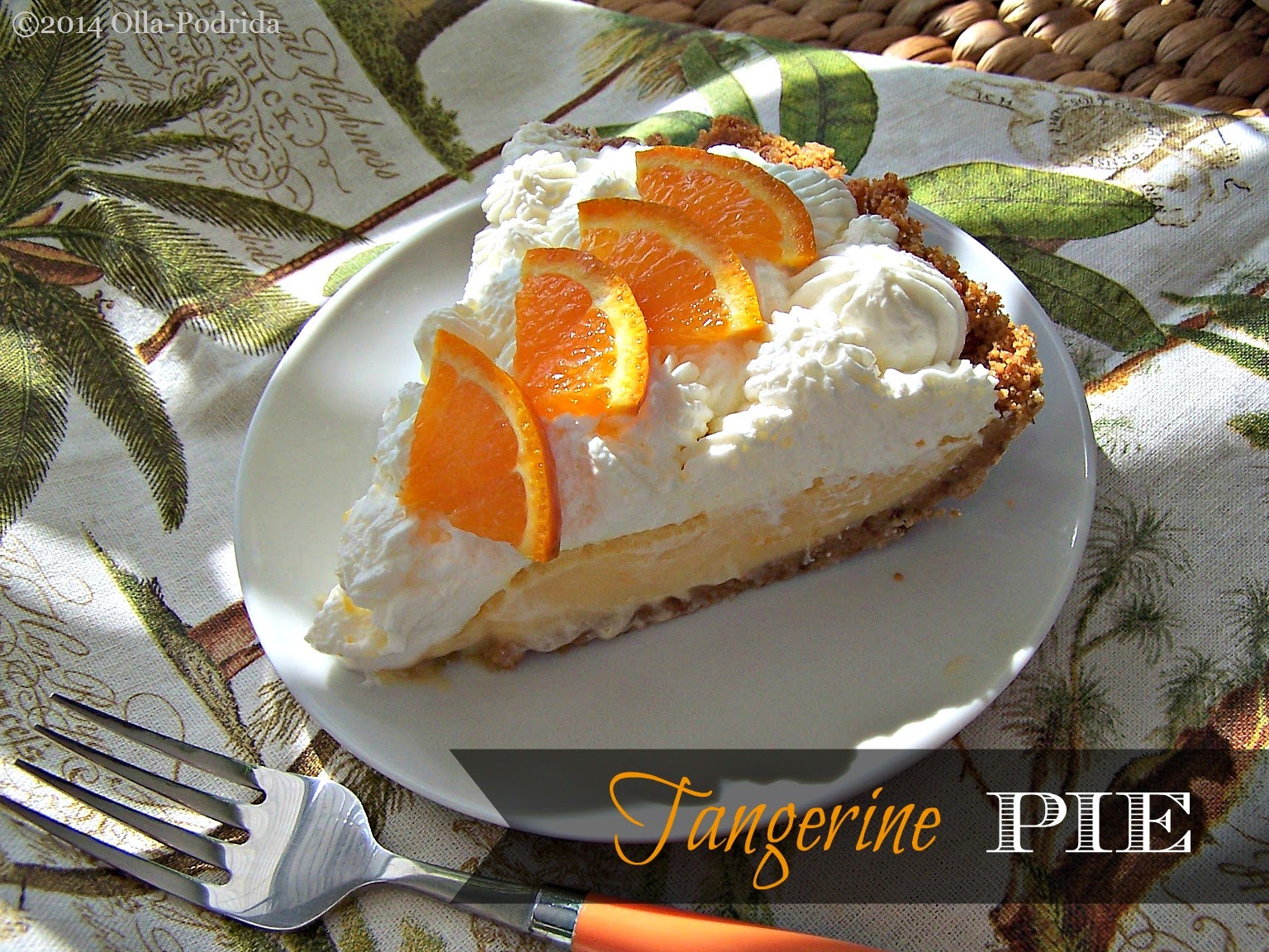 Olla-Podrida: Tangerine Pie