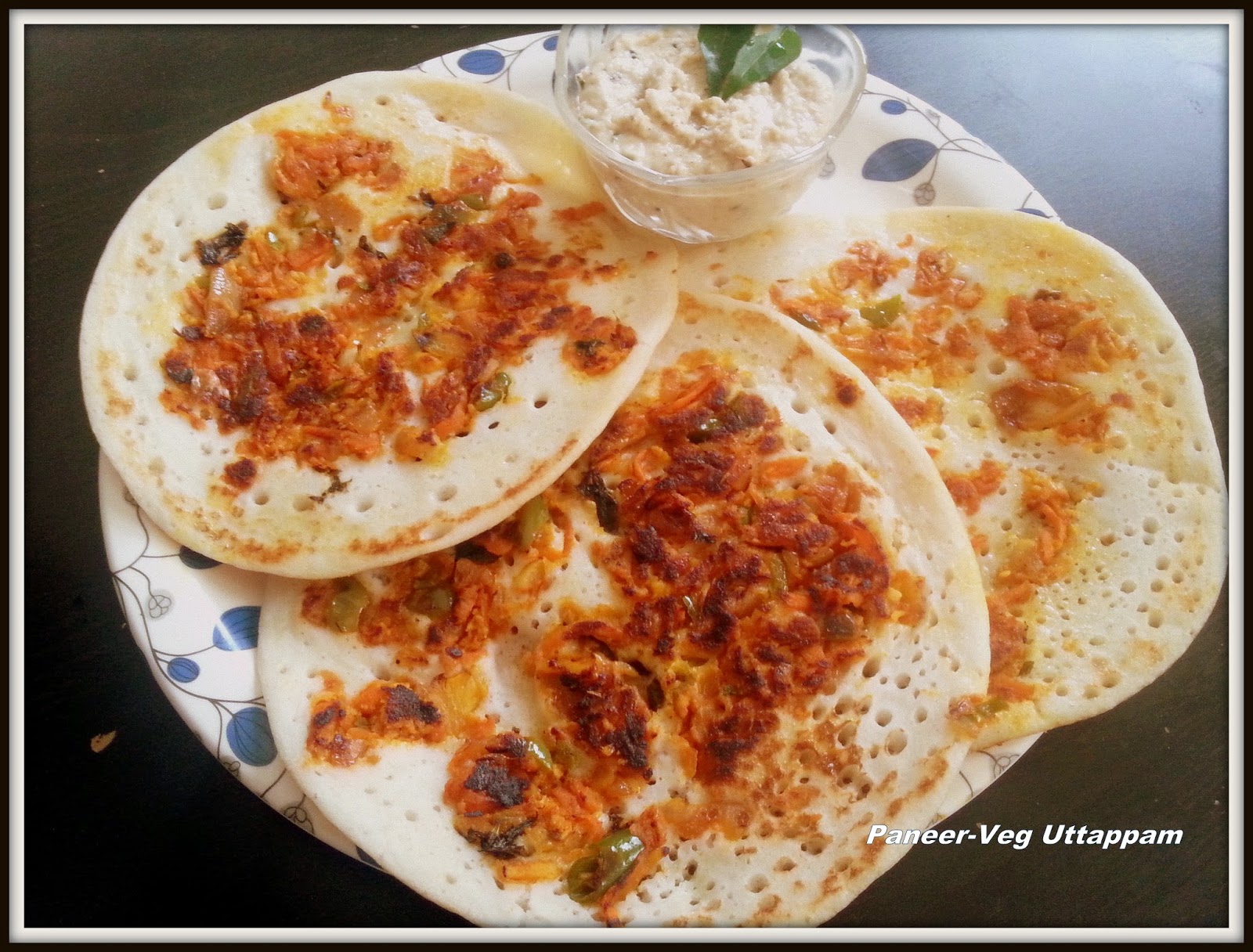 Fam's Culinary Recipes: Paneer -Vegetable Uttappam - Cottage Cheese and ...
