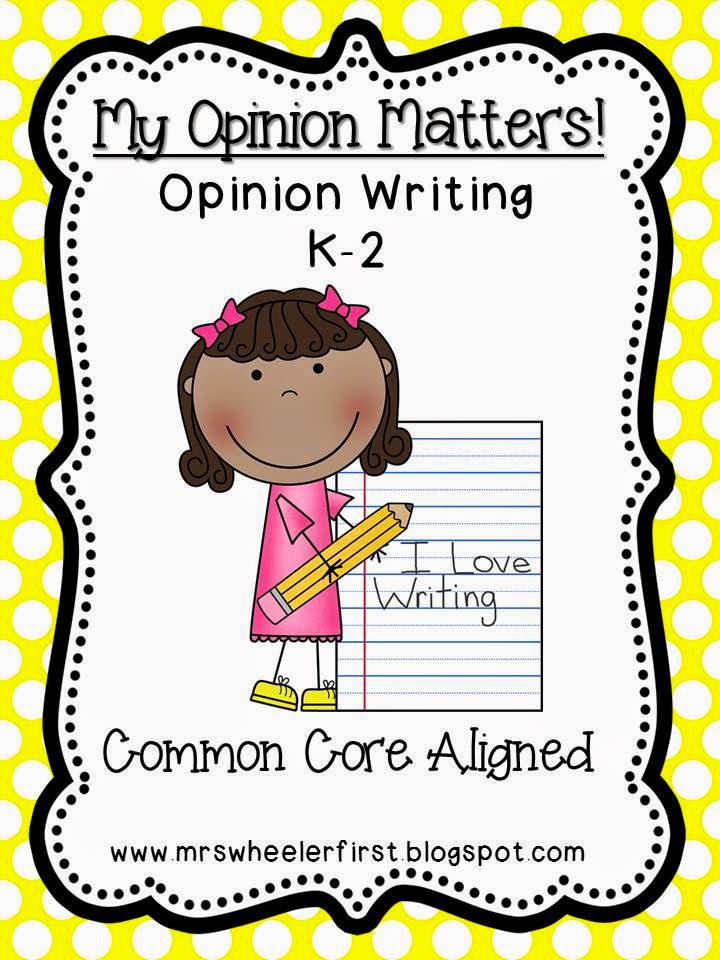 Mrs. Wheeler's First Grade Tidbits: Persuasive/Opinion Writing