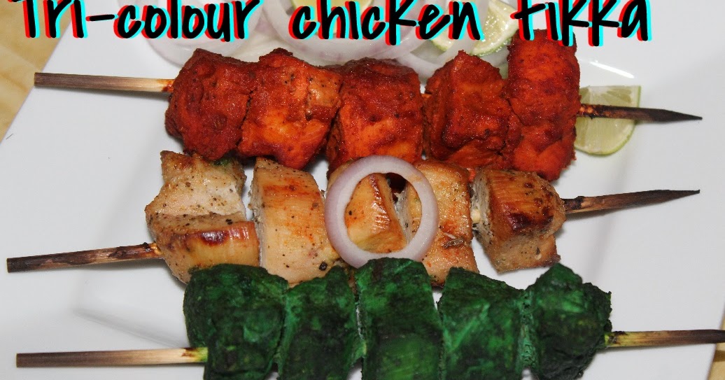 Tri-colour chicken tikka | Alfe's Kitchen Treasures