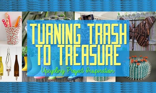 Turning Trash To Treasure Upcycling Project Inspiration #infographic ...