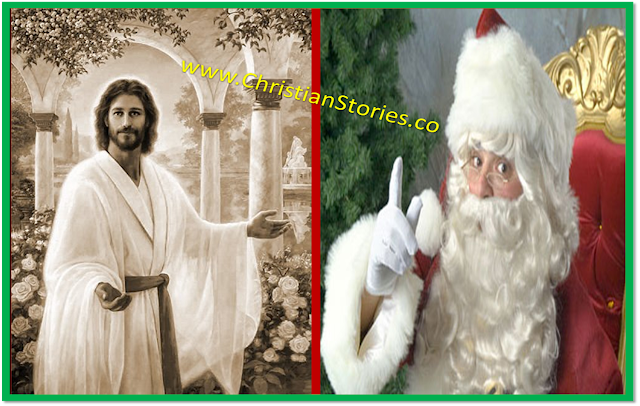 An interesting Story Of JESUS Vs. Santa