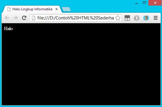 Pengertian HTML dan Contoh HTML Sederhana | Lingkup Informatika