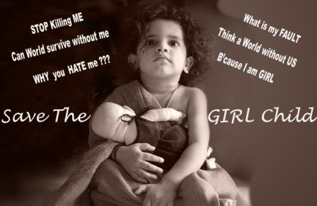 Save the girl child Presentation Transcript | Save the girl child