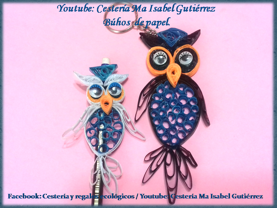 Cestería Ma Isabel Gutiérrez: Hermosos búhos de papel, muy fáciles de ...