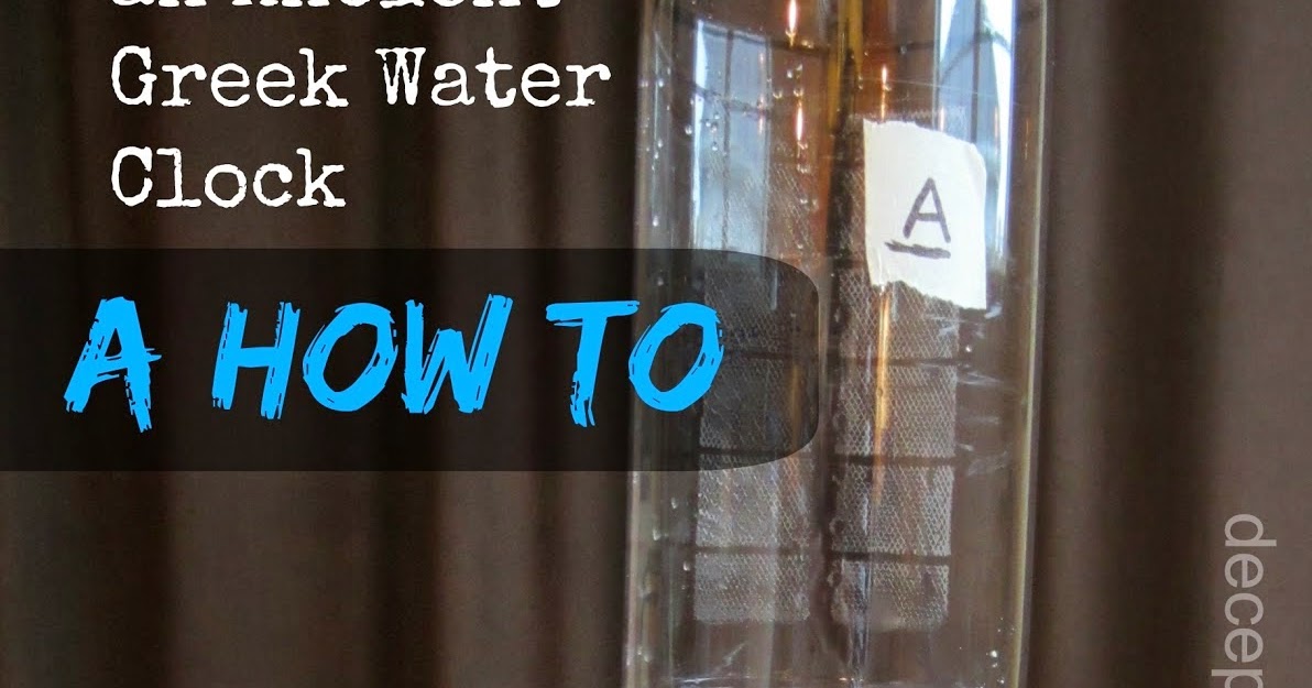 Relentlessly Fun Deceptively Educational How To Make A Water Clock Relentlessly Fun Deceptively Educational How To Make A Water Clock