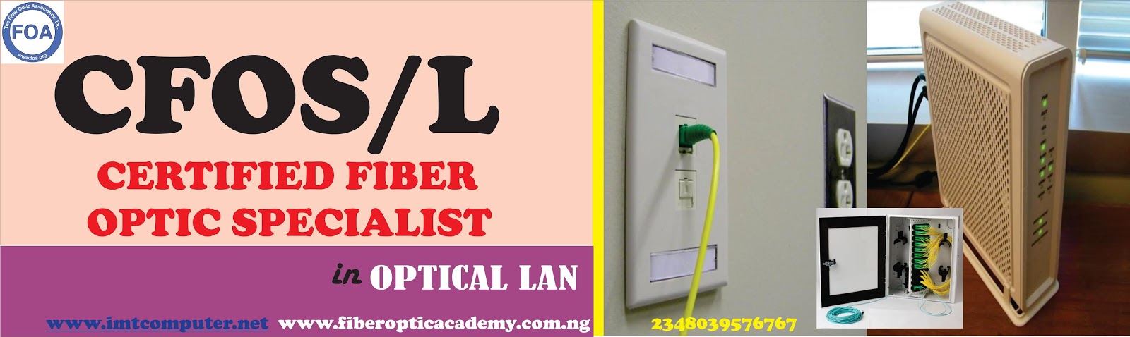 FOA CERTIFICATIONS TRAINING: CERTIFIED FIBER OPTIC SPECIALIST IN ...